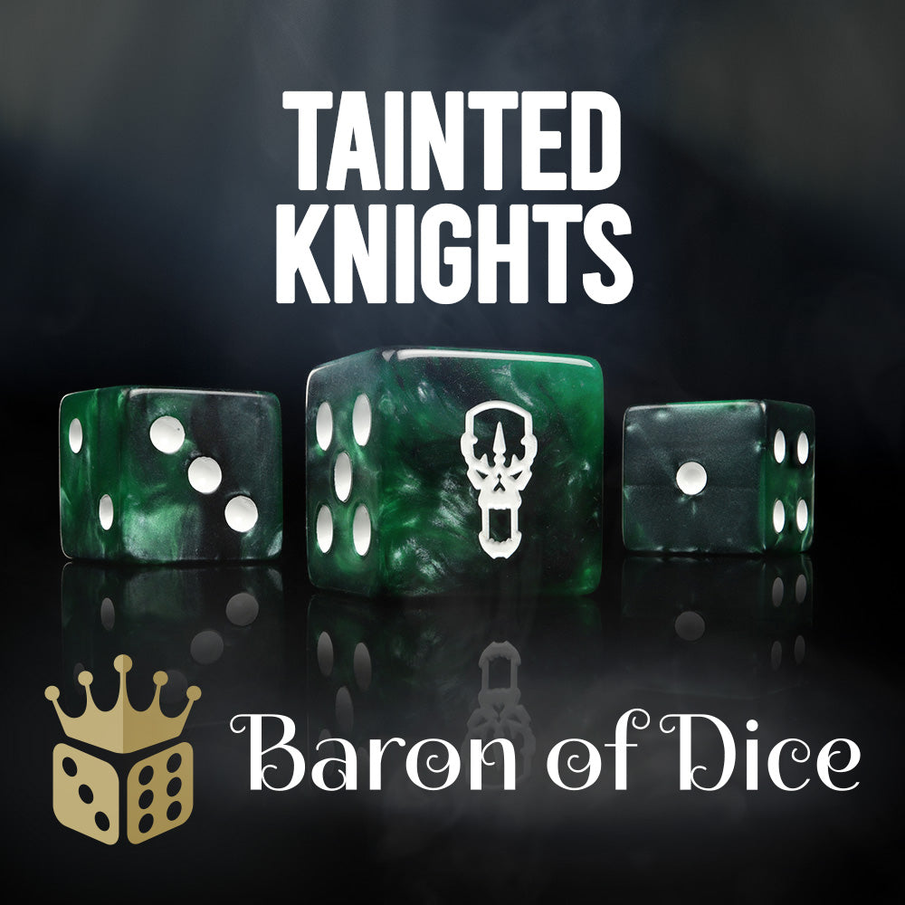 Tainted Knights | Baron of Dice – BaronOfDice